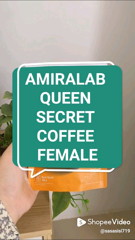 AMIRALAB QUEEN SECRET COFFEE FEMALE #RacunShopee | Shopee Video Indonesia